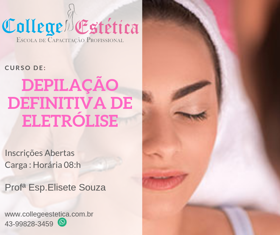 Curso De DepilaÇÃo Definitiva Com EletrÓlise IndicaÇÃo Para Pelos