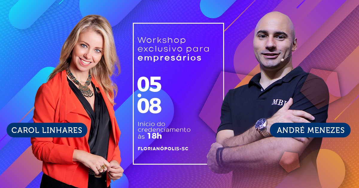 WORKSHOP EXCLUSIVO PARA EMPRESÁRIOS com André Menezes em FLORIANÓPOLIS ...